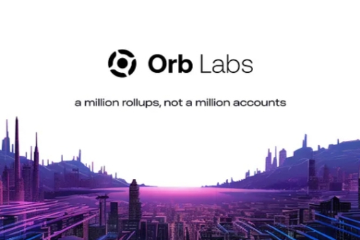 通过Orby和Orb Stack实现意图驱动的互操作性 - BlockBeats